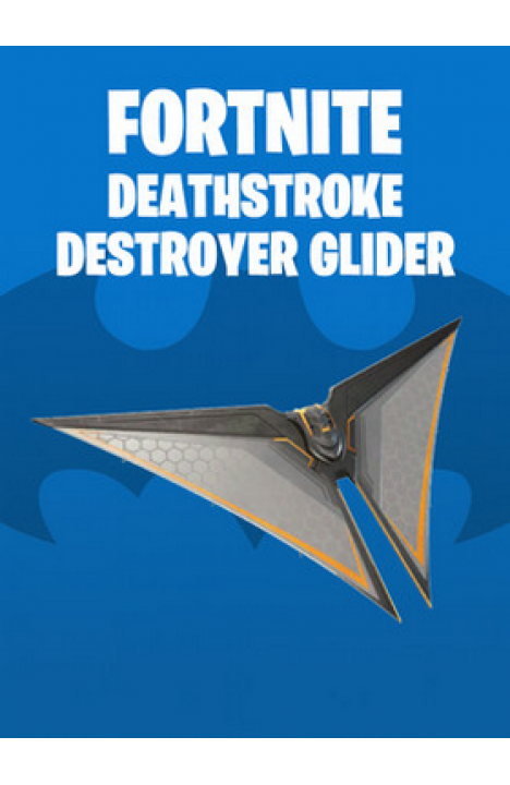 FORTNITE - DEATHSTROKE DESTROYER GLIDER (DLC) EPIC STORE [GLOBAL]